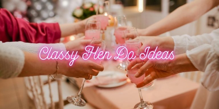 65 Classy Hen Do Ideas - GoHen Blog